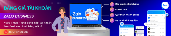 Bảng giá bản quyền gói tài khoản Zalo Business