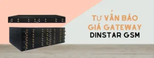 Gateway Dinstar GSM/LTE cho trung tâm cuộc gọi